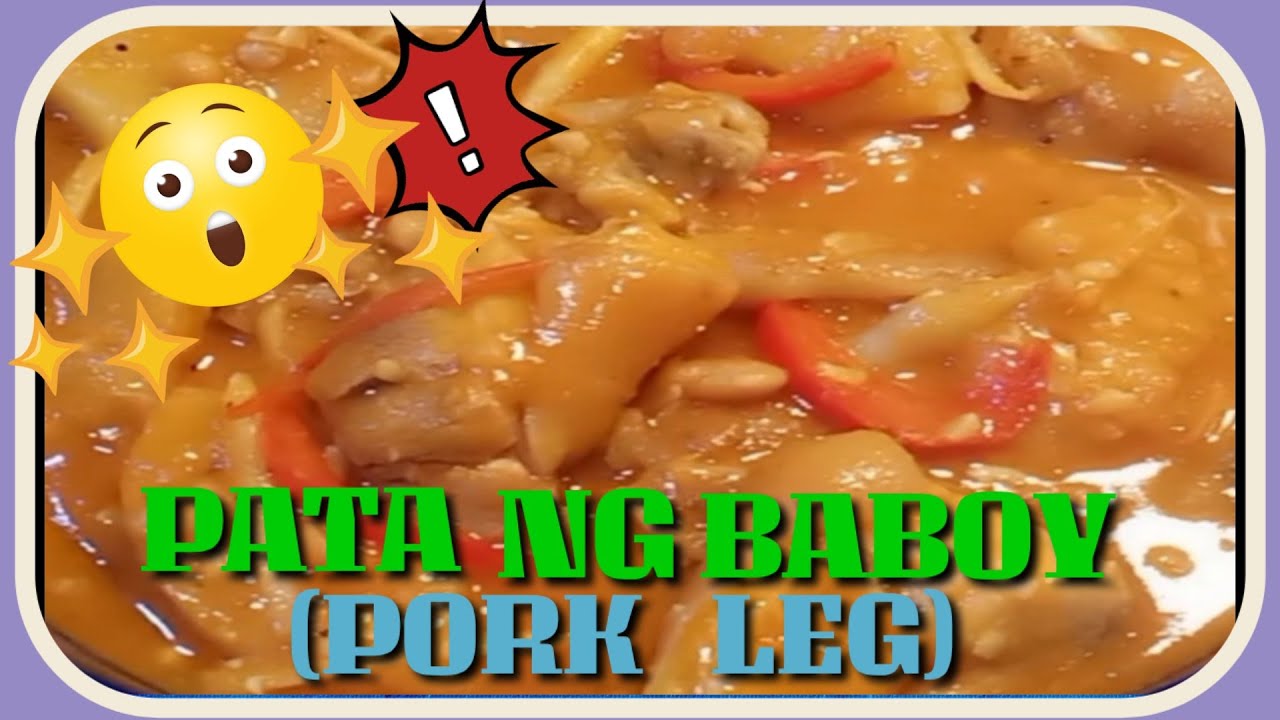 DELICIOUS RECIPE OF PORK LEG ( PATA NG BABOY) SAVORY AND YUMMYLICIOUS ...