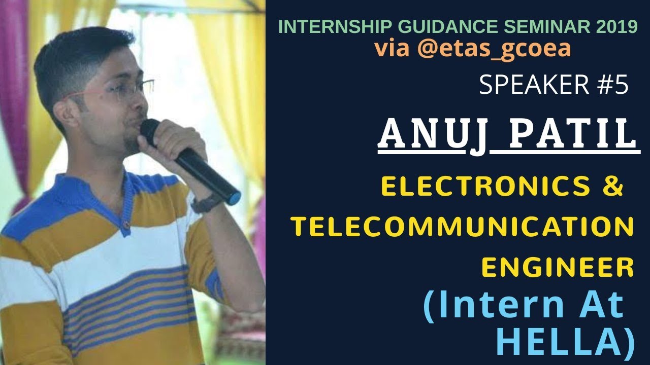 Internship Guidance Seminar 2019 || Anuj Patil || Intern At Hella - YouTube