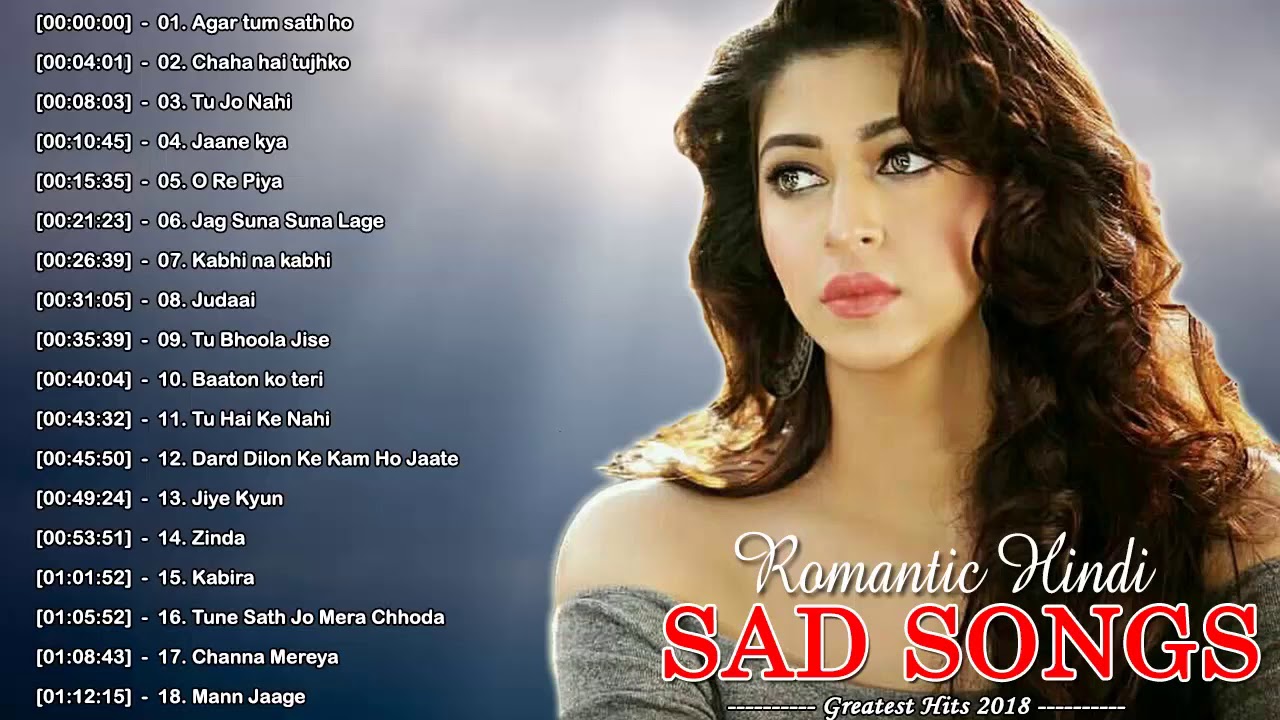 Hindi SAD Songs - Hindi Heart Touching Songs - Romantic Hindi Songs ...