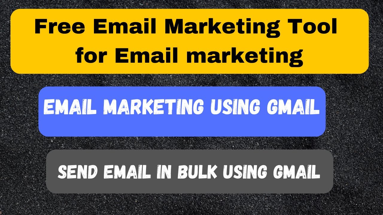 Best Email Marketing Using Gmail Free | Email Marketing Campaigns Using ...