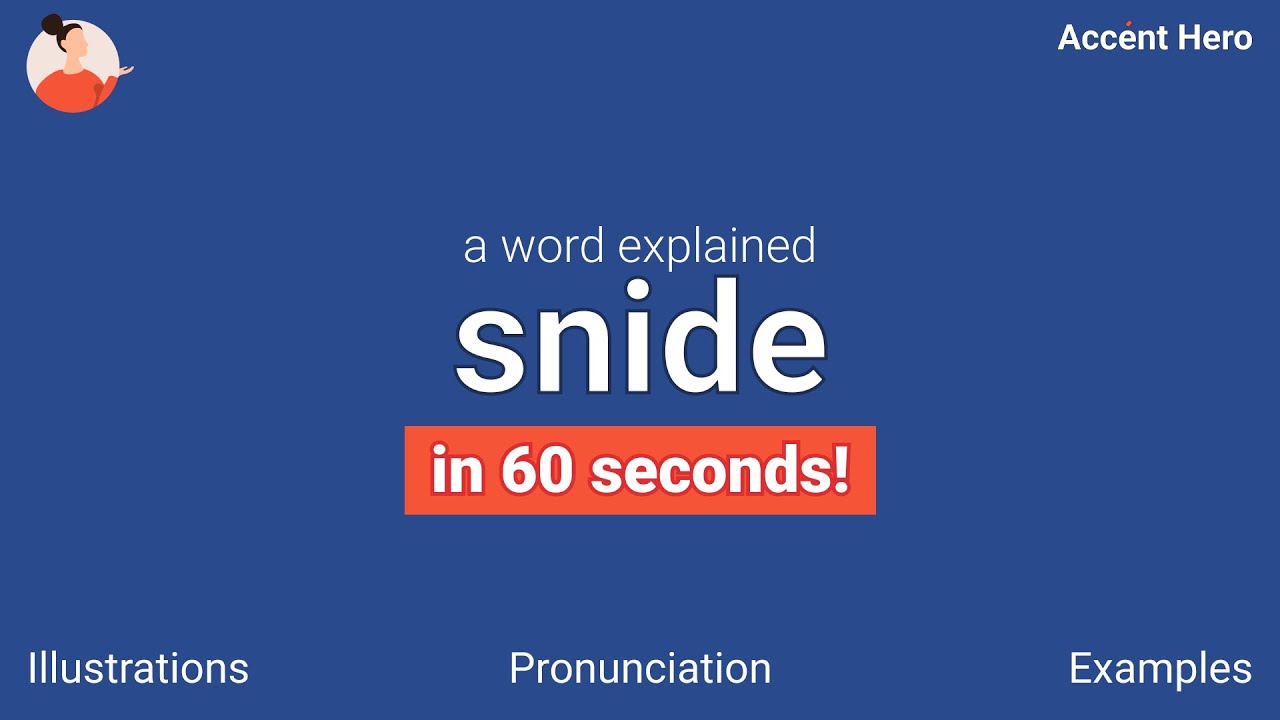 SNIDE - Meaning and Pronunciation - YouTube