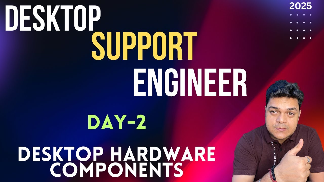 Desktop Hardware Components ! Become Desktop Support Engineer !DAY-3 ...