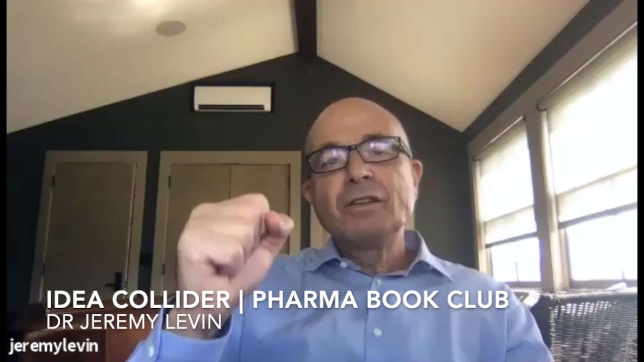 IDEA Collider | Pharma Book Club | Dr Jeremy Levin - YouTube