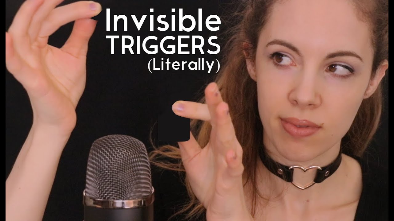 Asmr Invisible Triggers Youtube