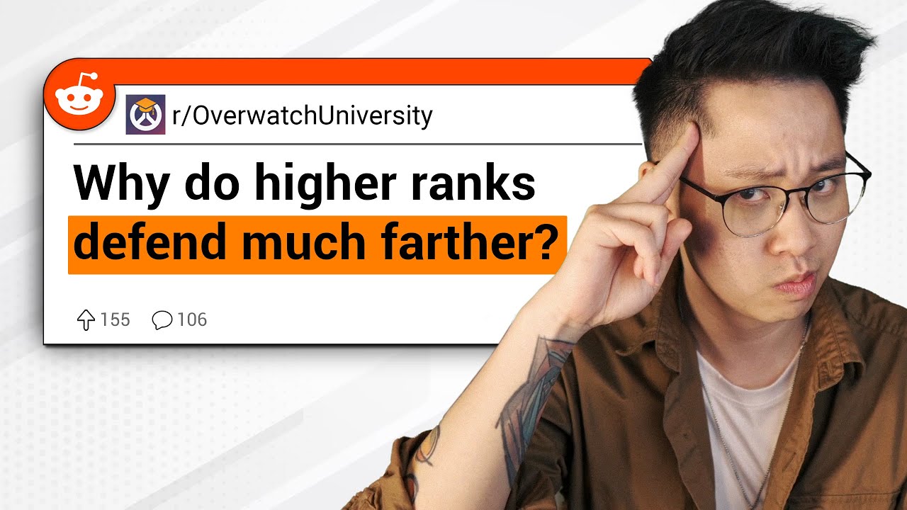 Why do higher ranks defend much farther back? | OW2 Reddit Questions ...