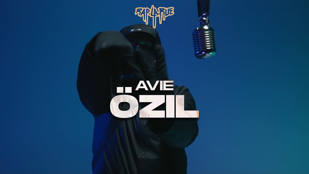 AVIE - Özil [RAP LA RUE] ROUND 1 - YouTube