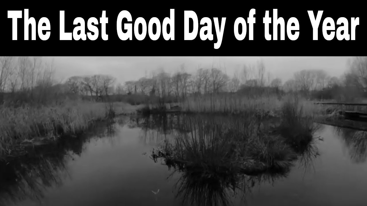 The Last Good Day of the Year - YouTube