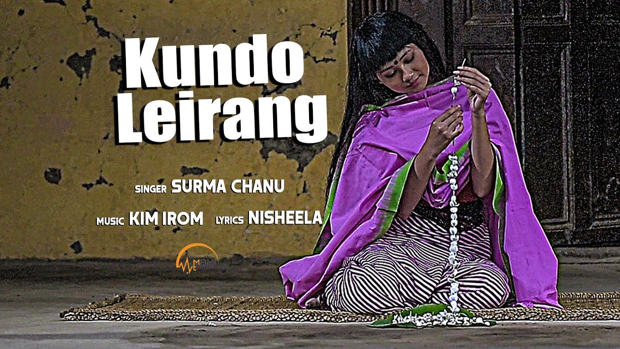 Kundo Leirang || Official Audio Song Release 2019 - YouTube