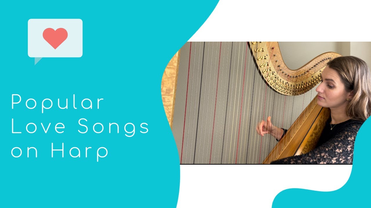 Popular Love Songs on Harp - YouTube