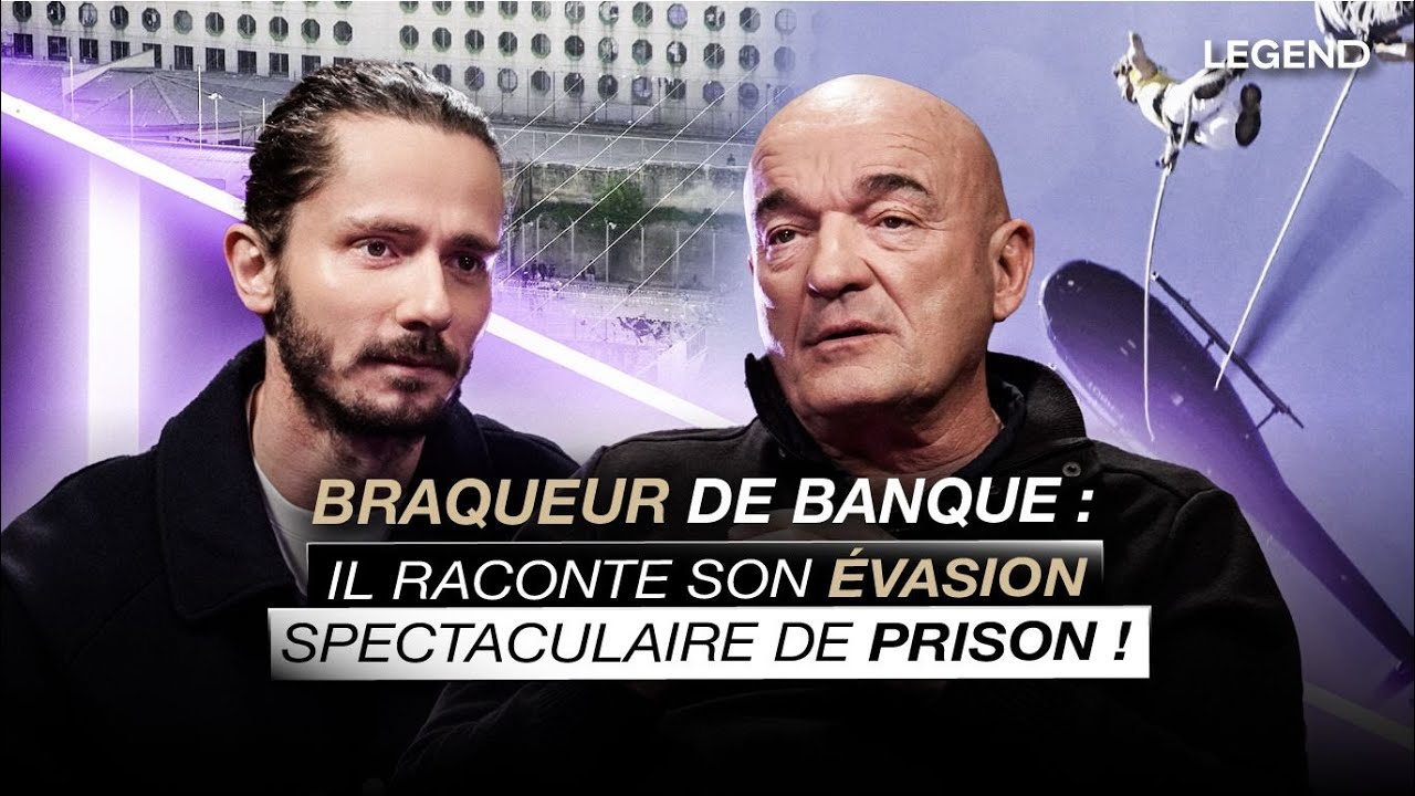 BRAQUEUR DE BANQUE : IL RACONTE SON EVASION SPECTACULAIRE DE PRISON ...