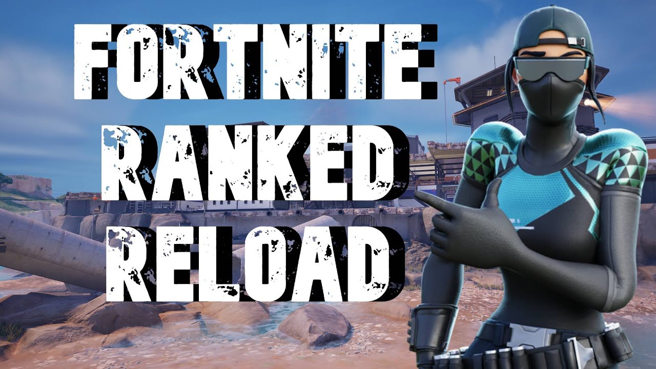 Fortnite Ranked Reload stream! - YouTube
