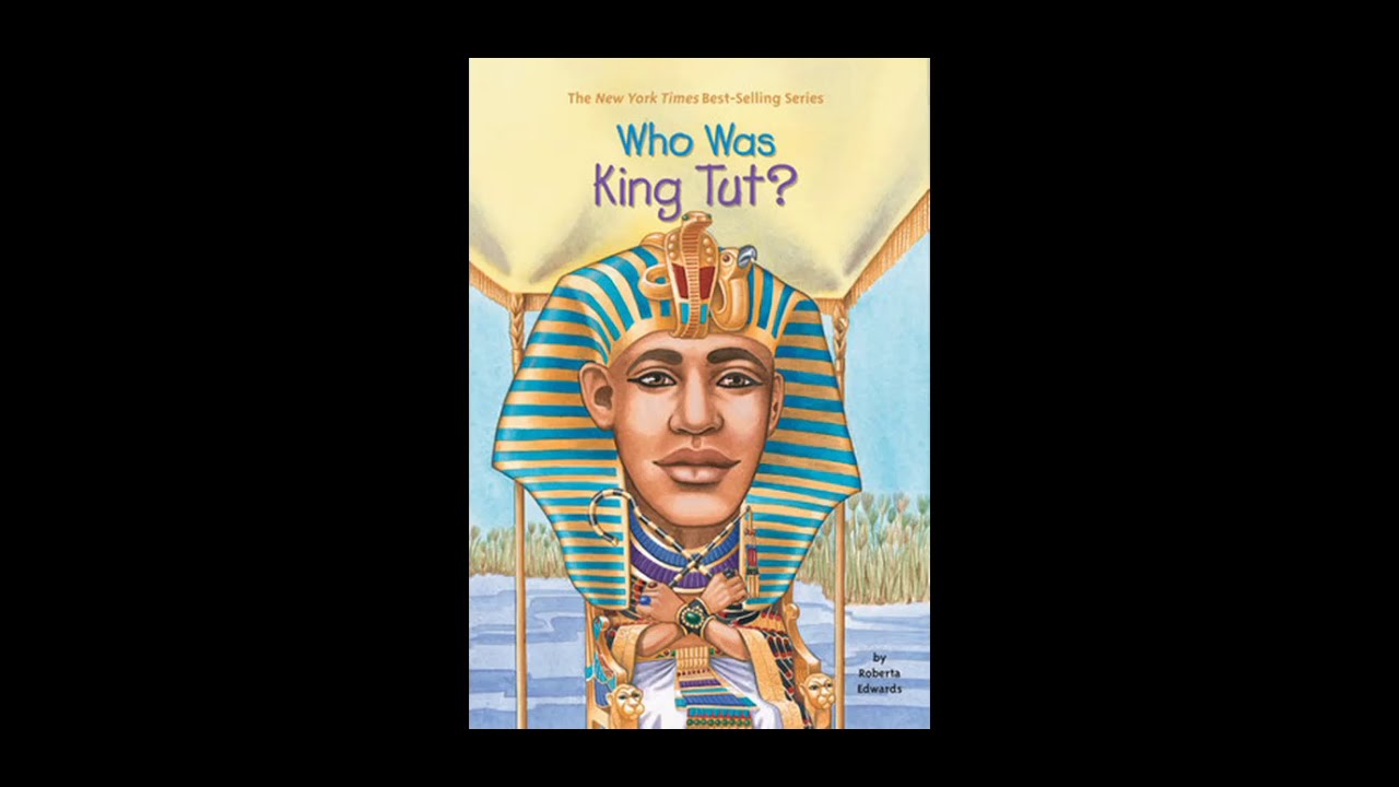 Who Was King Tut? Intro and Chapter 1 - YouTube