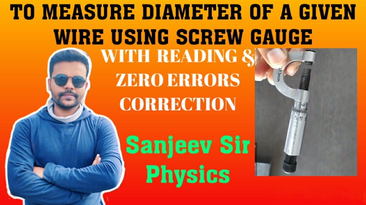 To Measure Diameter Of A Given Wire Using Screw Gauge 11th Physics to-measure-diameter-of-a-given-wire-using-screw-gauge-11th-physics