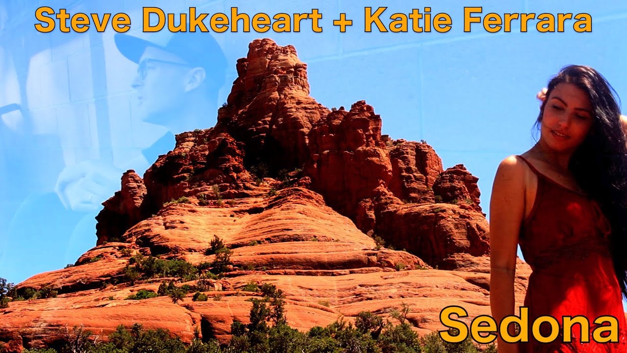 Steve Dukeheart + Katie Ferrara "Sedona" (Music Video) - YouTube