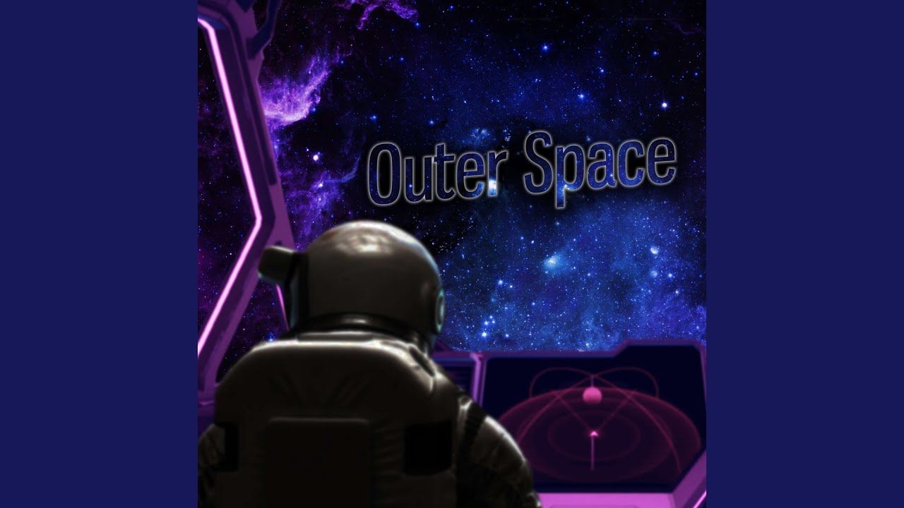 Outer Space - YouTube