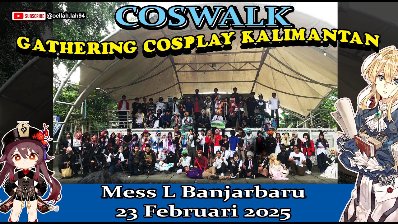 Coswalk "GATHERING COSPLAY KALIMANTAN" Mess L Banjarbaru23 Februari ...