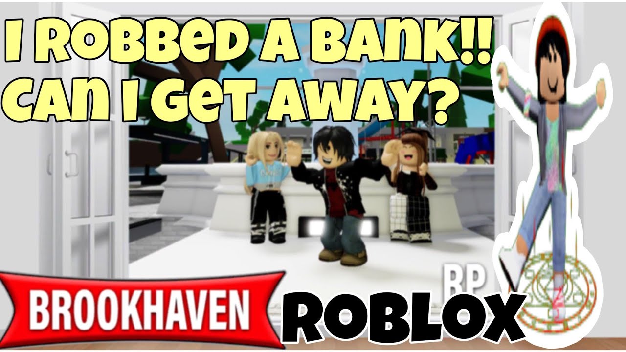 I Robbed The Bank In Brookhaven Roblox! Will I Succeed? - YouTube