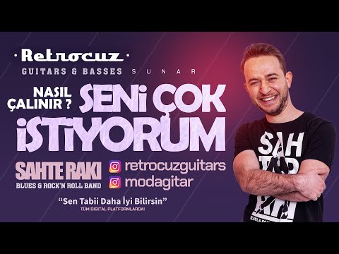 Sahte Rakı - Nasıl Çalınır 6 - Seni Çok İstiyorum (Yavuz Çetin) - Retrocuz Guitars & Basses Sunar!