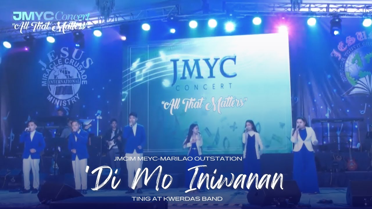 JMCIM Meyc-Marilao Tinig at Kwerdas Band "Di mo Iniwanan" JMYC ...