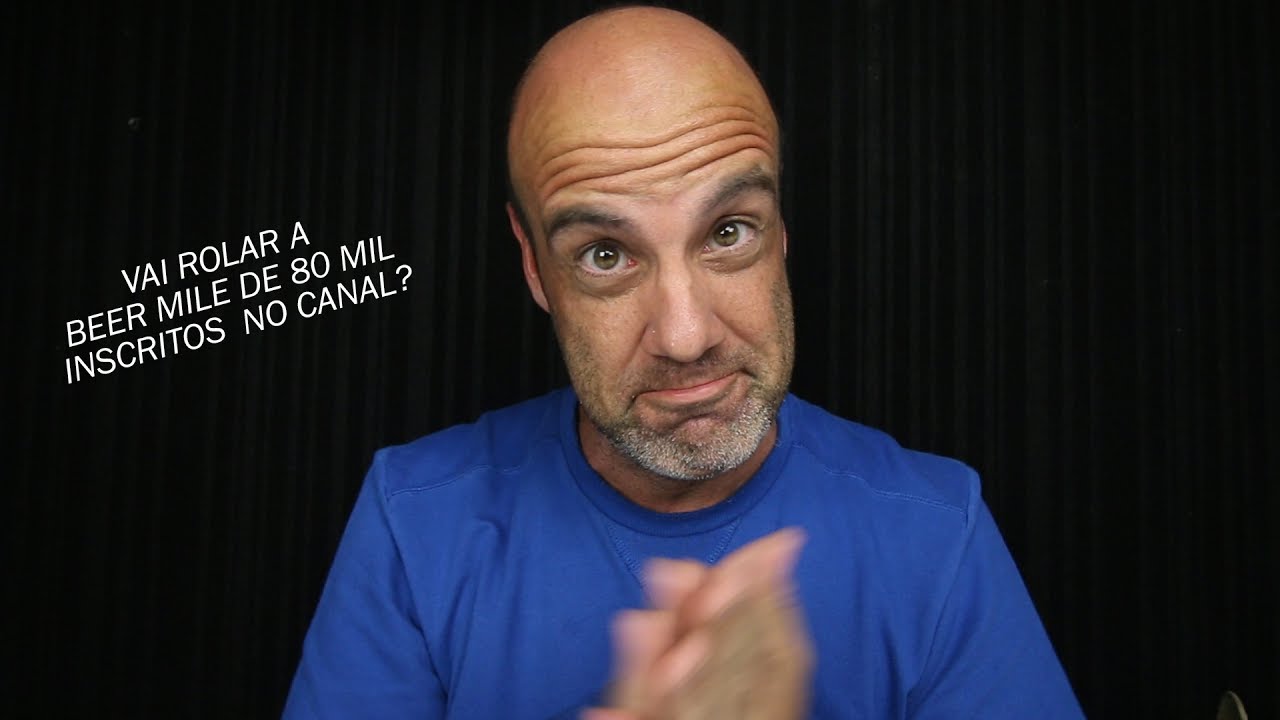 VAI ROLAR A BEER MILE DE 80 MIL INSCRITOS NO CANAL YouTube vai-rolar-a-beer-mile-de-80-mil-inscritos-no-canal-youtube