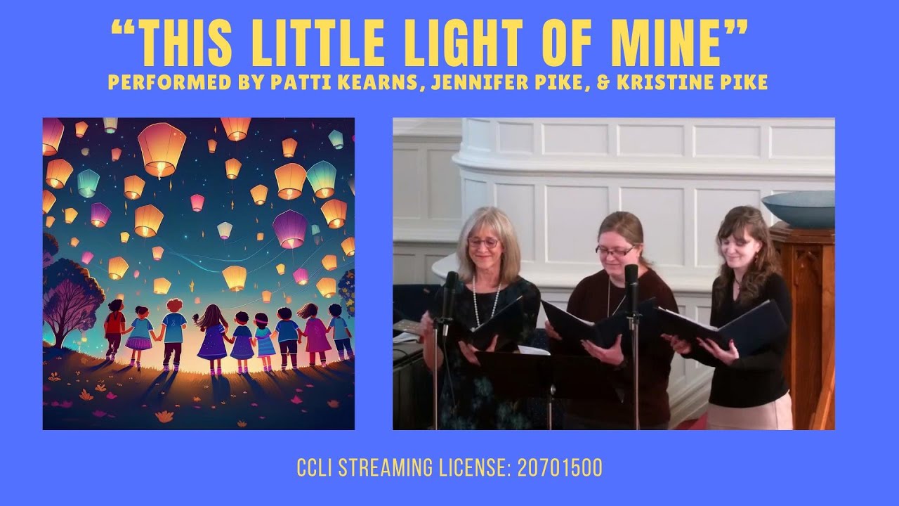 "This Little Light of Mine" performed by Patti Kearns, Jennifer and ...