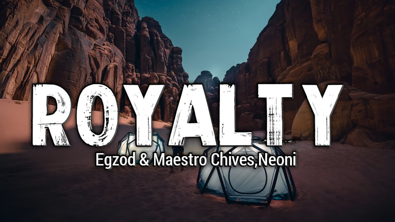 Royalty - Egzod & Maestro Chives (Lyrics), ft Neoni... - YouTube
