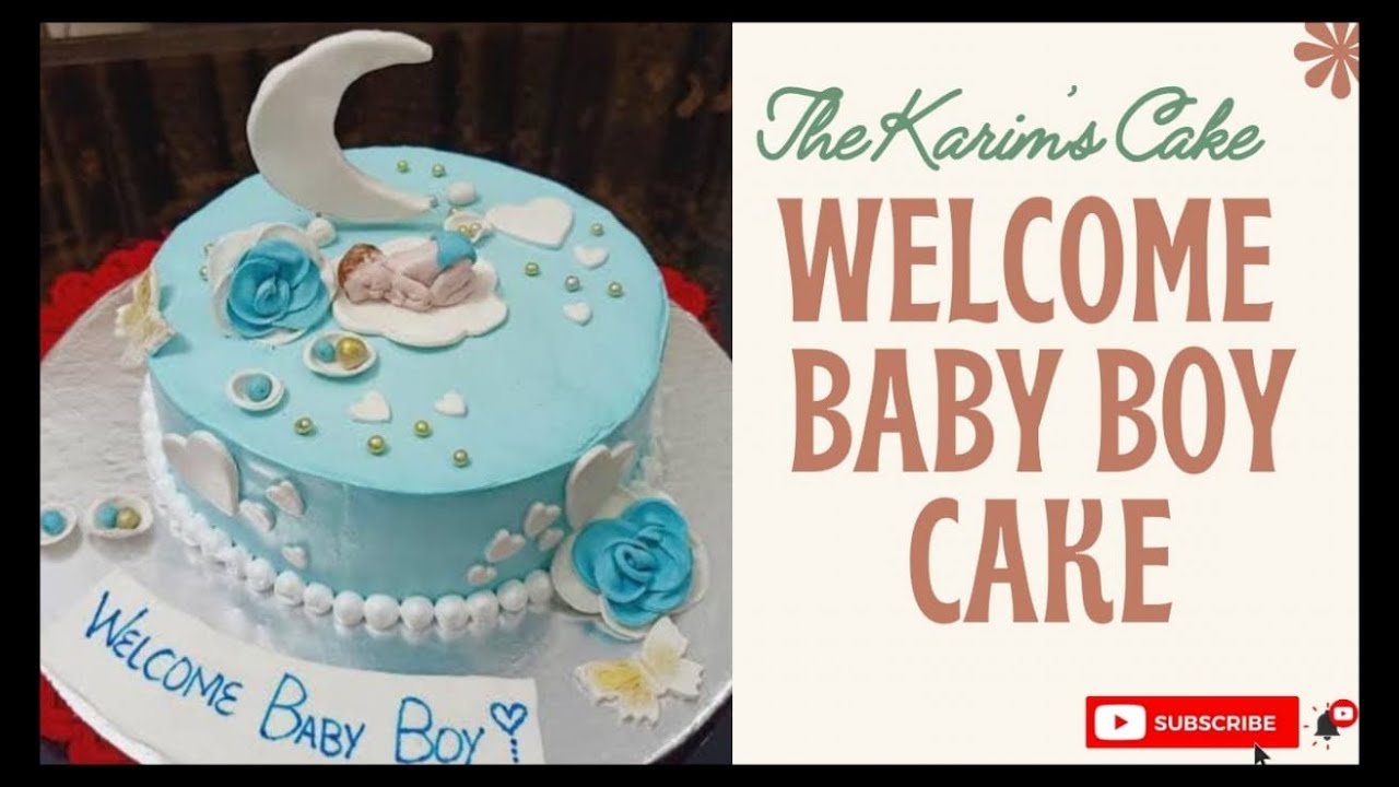 Welcome Baby Boy Semi Fondant Cake 👶🎂 | Welcome Cake | Baby Welcome ...