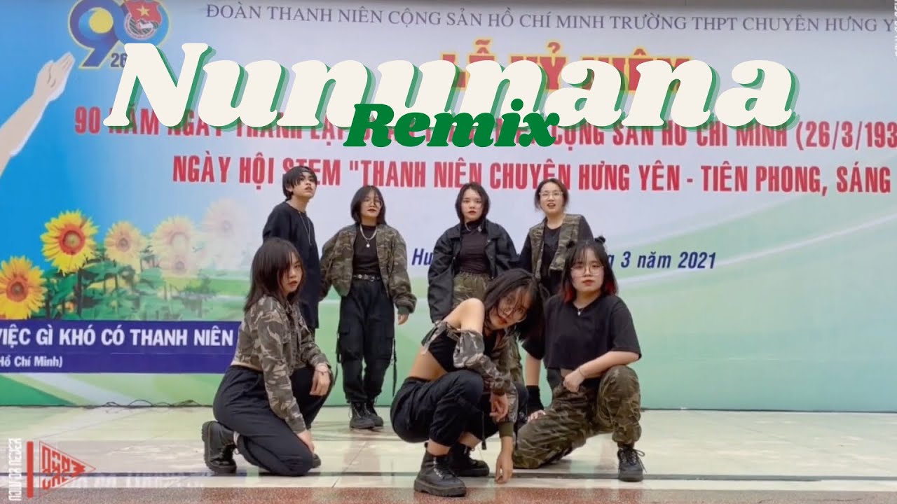 NUNUNANA (REMIX) - DANCE COVER BY N.O.N CREW (CHOREOGRAPHY BY MINIZIZE ...