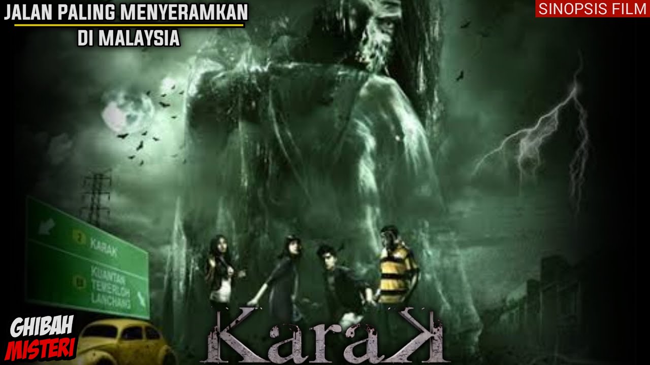 KARAK | Sinopsis Film Horor Malaysia - YouTube