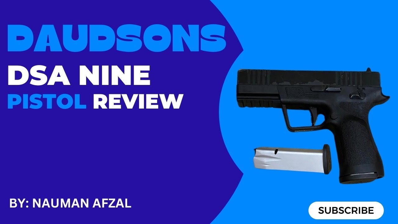 DSA NINE pistol review. Made in Pakistan - YouTube