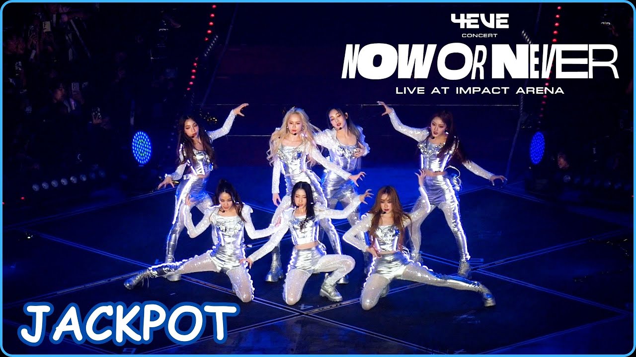 4EVE - JACKPOT [Overall Stage] @ 4EVE Concert "NOW OR NEVER " | 240210 ...