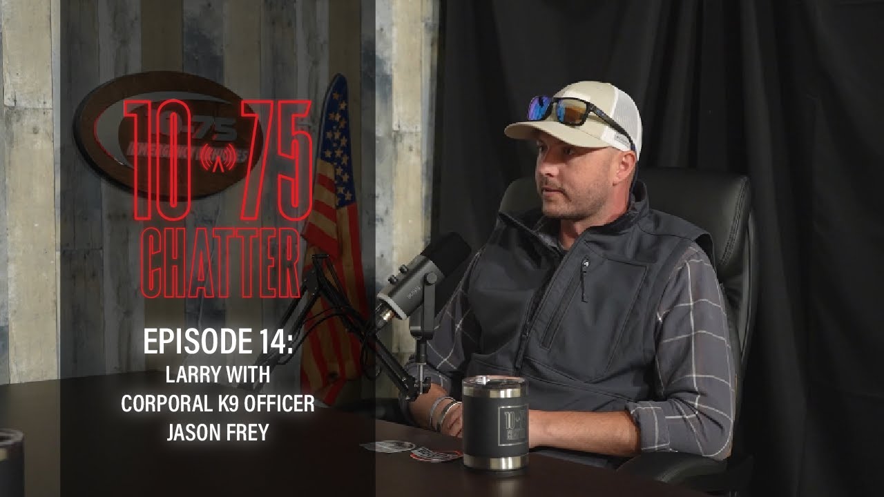 10-75 CHATTER | Episode 14: Corporal K-9 Officer Jason Frey - YouTube
