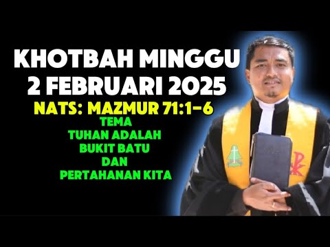 khotbah minggu 2 februari 2025, mazmur 71:1-6 - YouTube