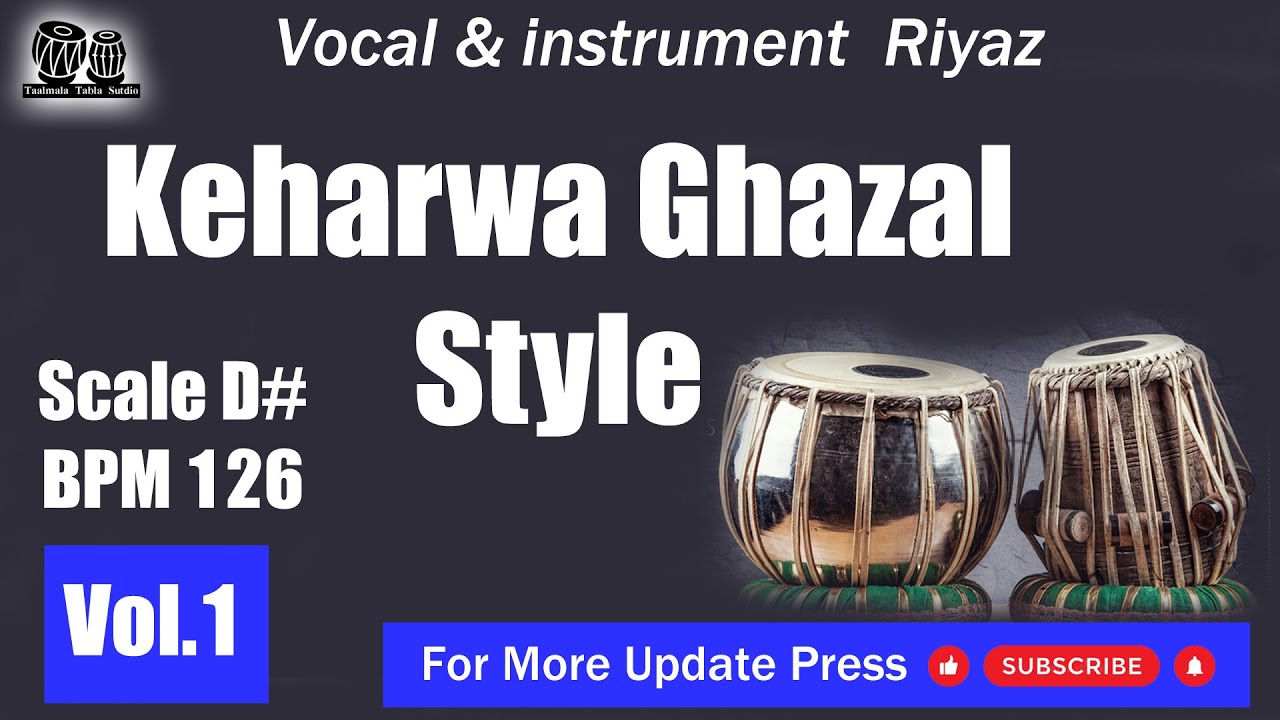 Keharwa Loops Scale D# Ghazal Style For Vocal And Instrument Riyaz BPM ...