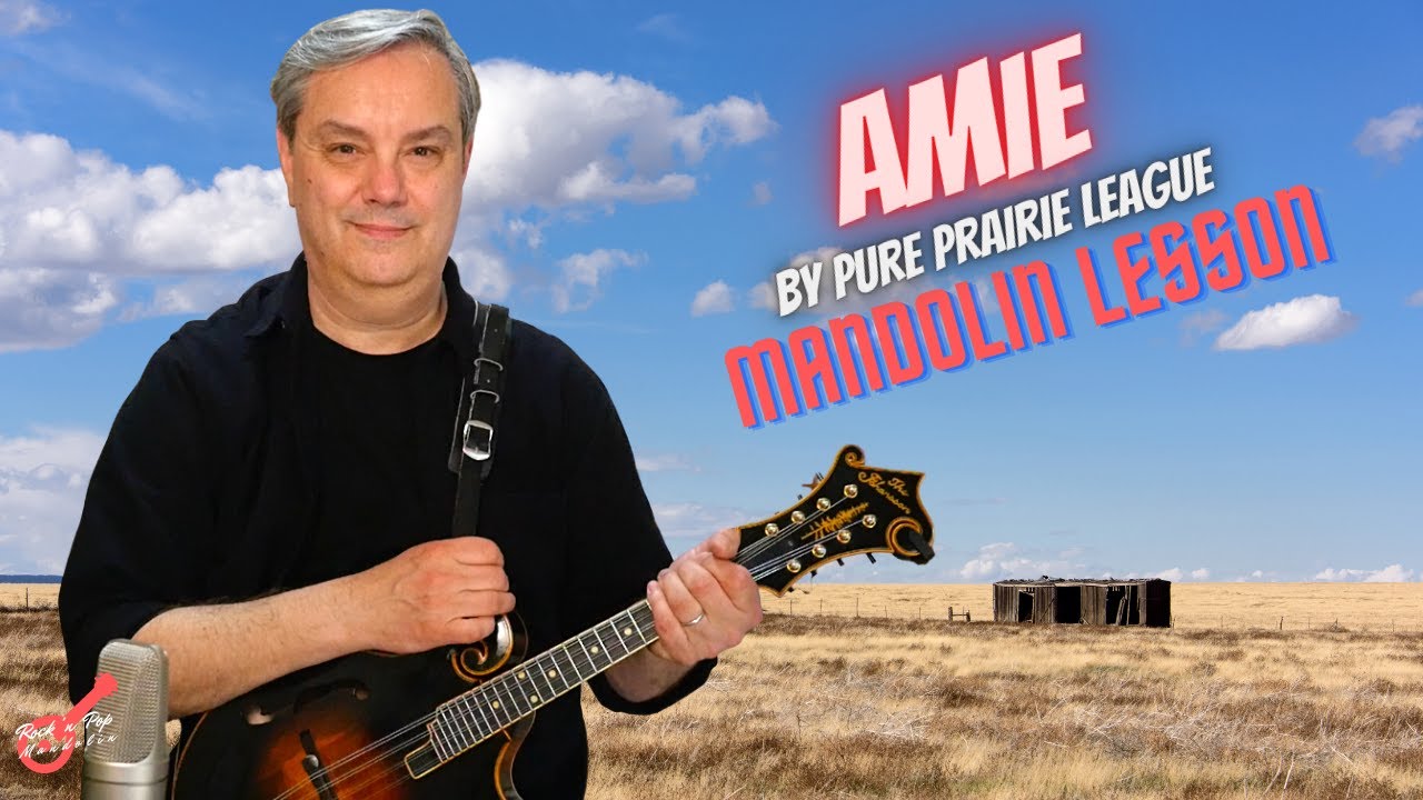 Amie (Pure Prairie League) – Mandolin Lesson #rockpopmandolin - YouTube