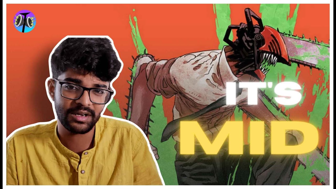 Chainsaw Man is MID - YouTube