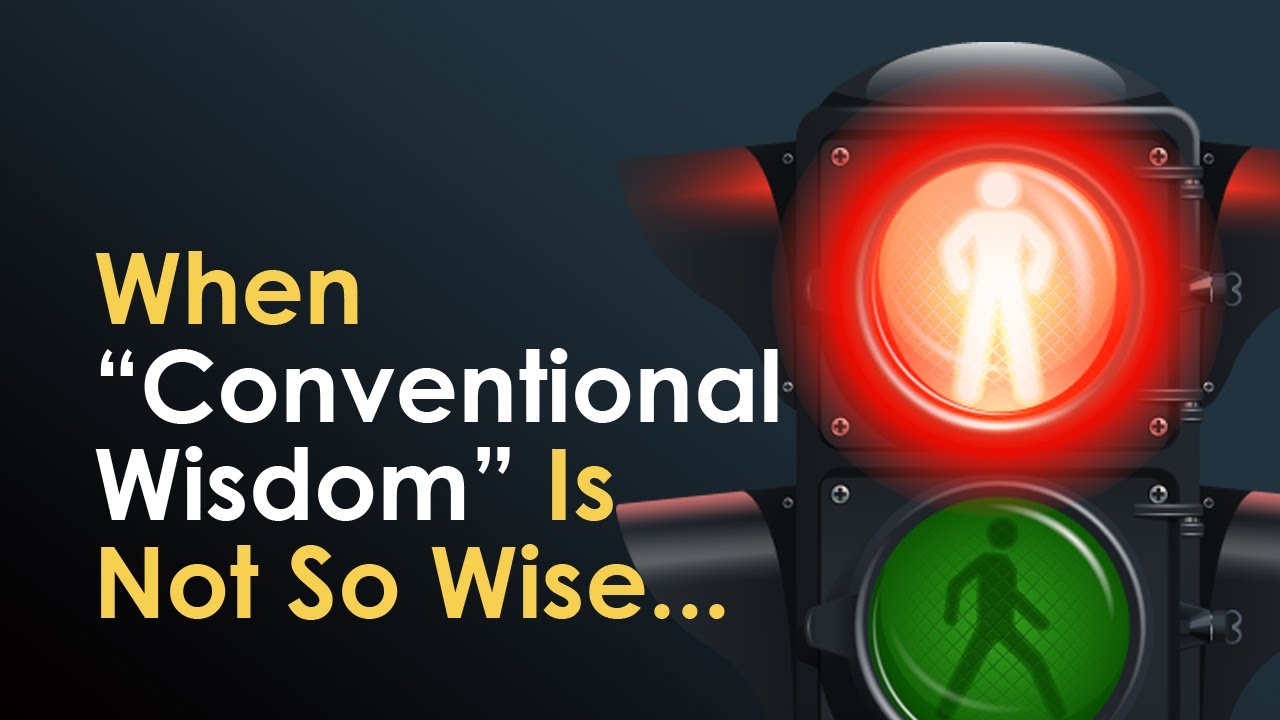 Conventional Wisdom