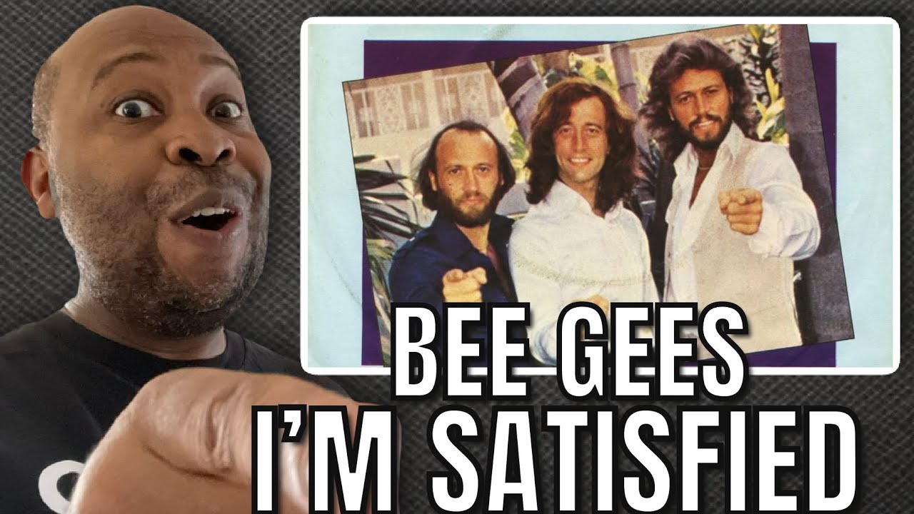 WHAT!! | First Time Hearing Bee Gees - I’m Satisfied Reaction - YouTube