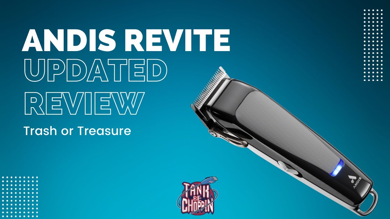 Andis reVite Review | Everything You Need To Know | Tank Be Choppin ...