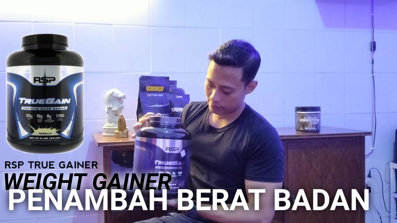 REVIEW TRUE GAIN BY RSP UNTUK BULKING ATAU MENAMBAH BERAT BADAN DENGAN ...
