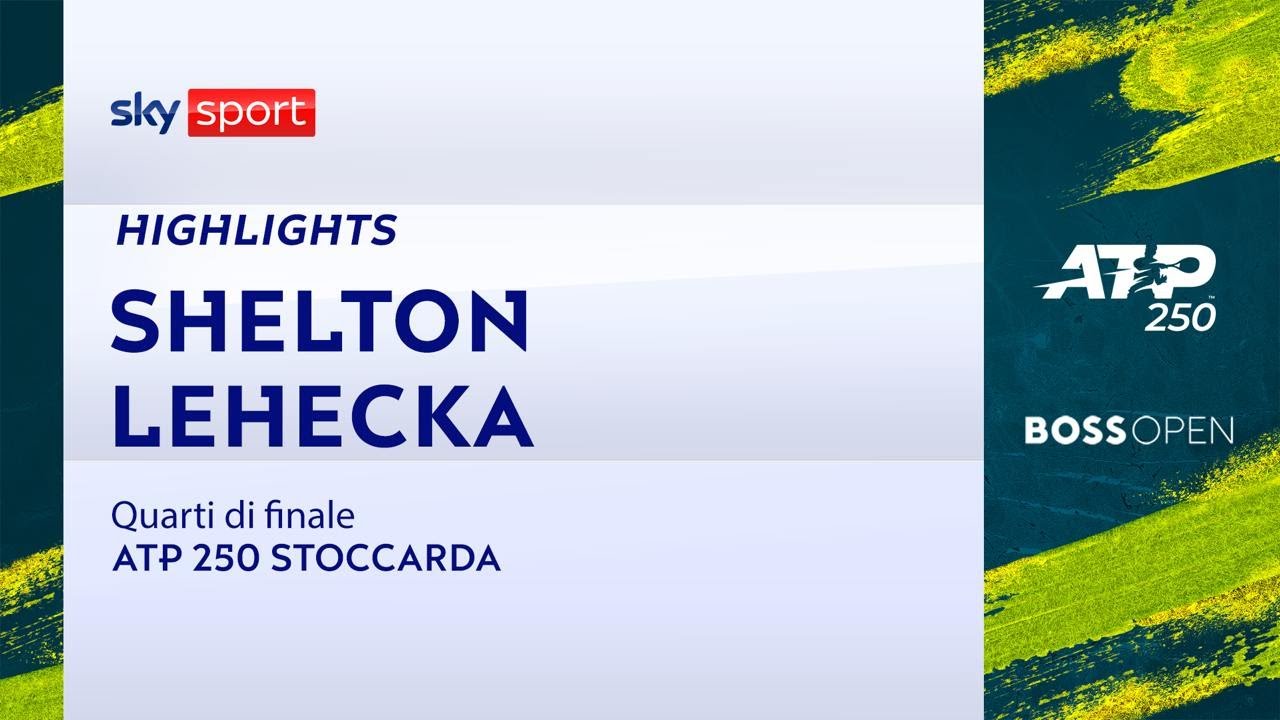 Shelton-Lehecka: gli highlights | ATP 250 Stoccarda - YouTube
