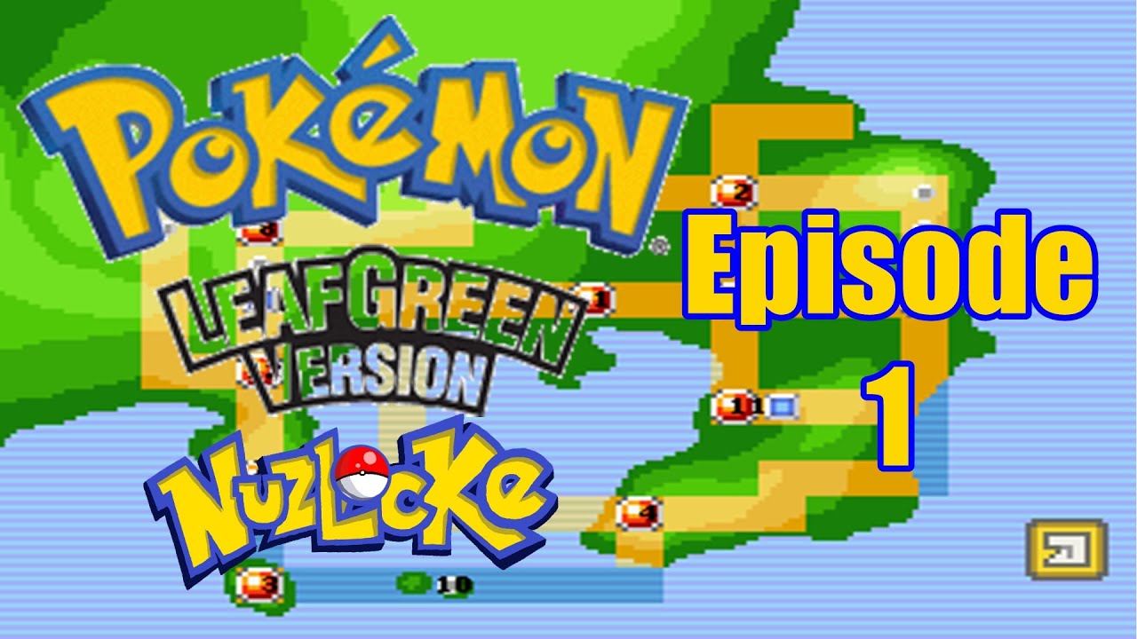 Lets Play Pokemon Leaf Green Nuzlocke Randomizer Part 1- Choose Our ...