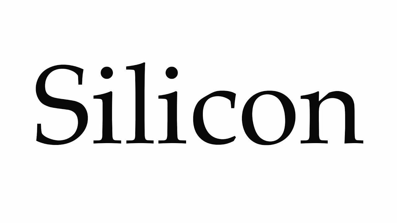 How to Pronounce Silicon - YouTube