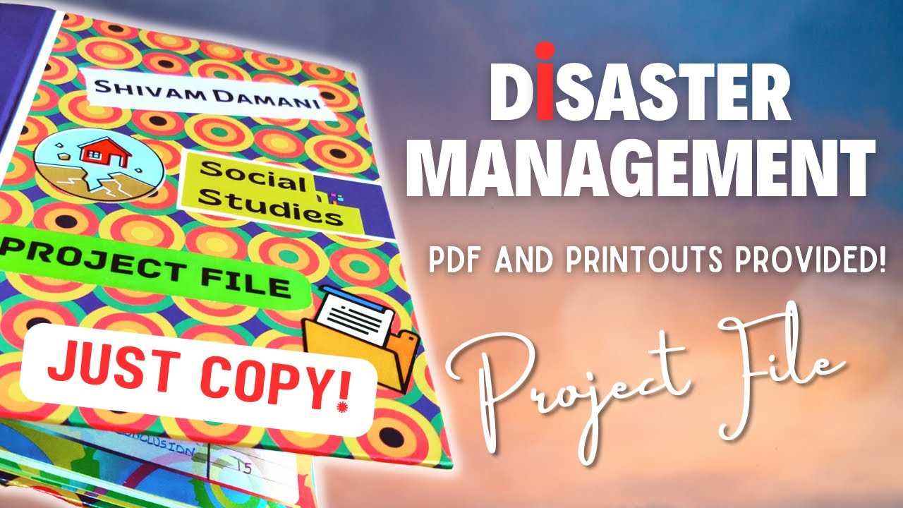 DISASTER MANAGEMENT Project Class 9 And 10 CBSE Social Science PDF disaster-management-project-class-9-and-10-cbse-social-science-pdf