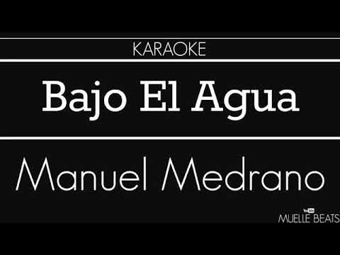 Bajo el agua Manuel medrano karaoke - YouTube