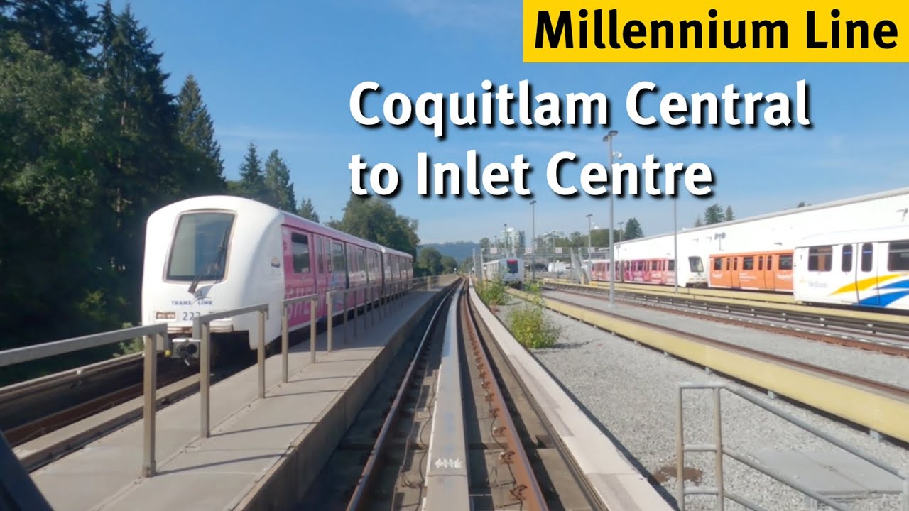 Vancouver SkyTrain - Coquitlam Central to Inlet Centre [Millennium Line ...