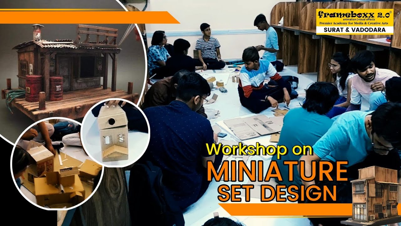 Miniature Set Design - 3 Days Workshop | Frameboxx Surat | Animation ...