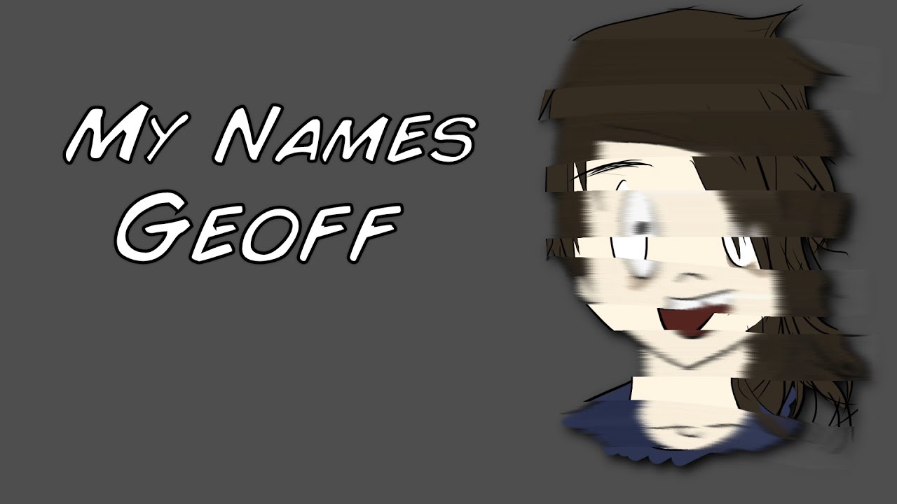 My Names Geoff - YouTube