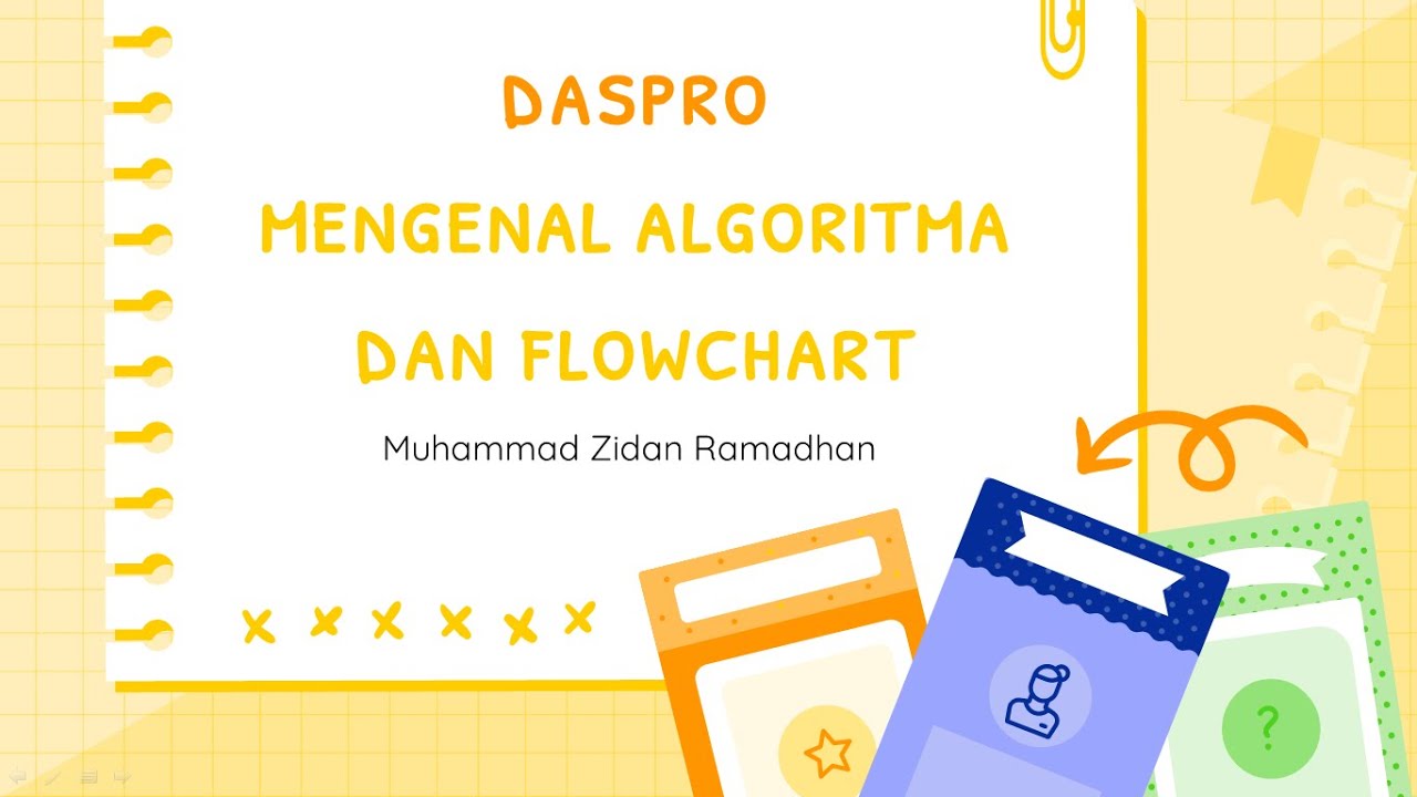 DASPRO - M1 - Mengenal Algoritma dan Flowchart - YouTube
