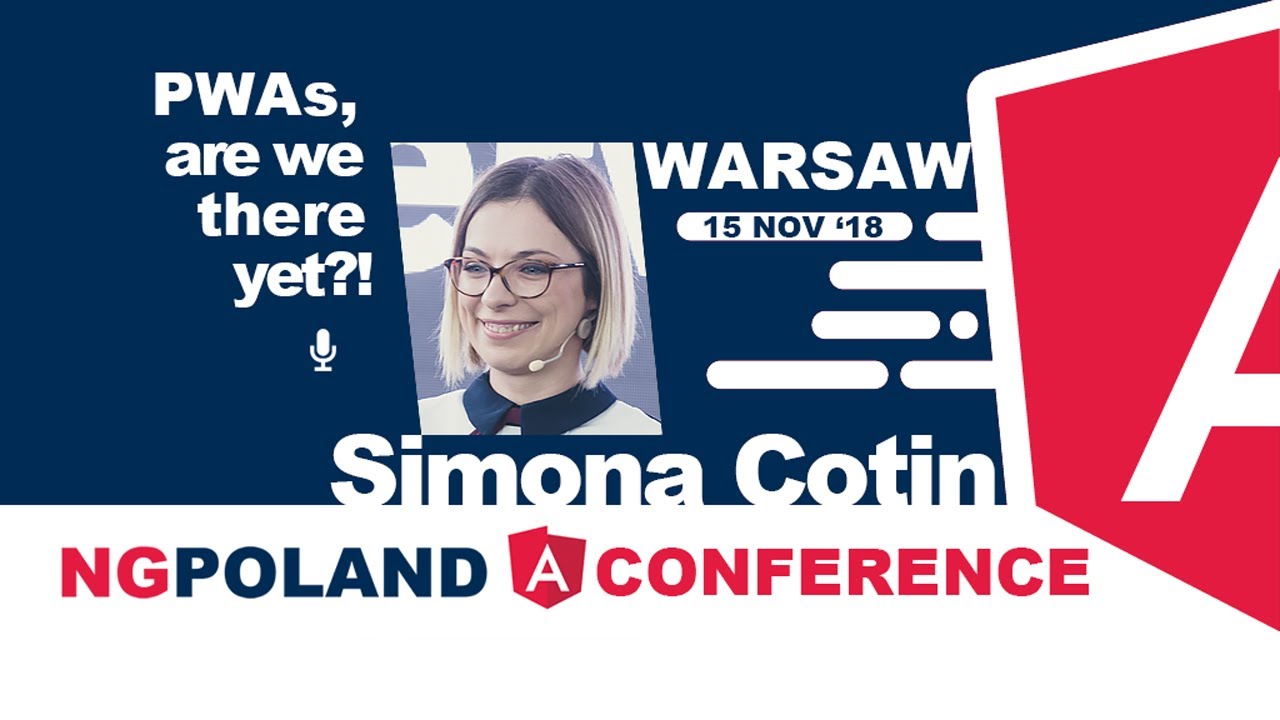 PWAs, are we there yet?! | Simona Cotin | ngPoland 2018 - YouTube
